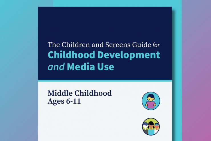 The Children and Screens Guide for Child Development and Media Use ...